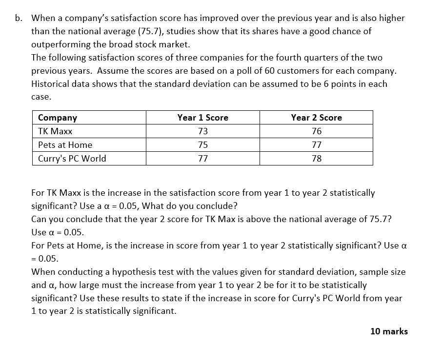Solved b. When a company's satisfaction score has improved | Chegg.com