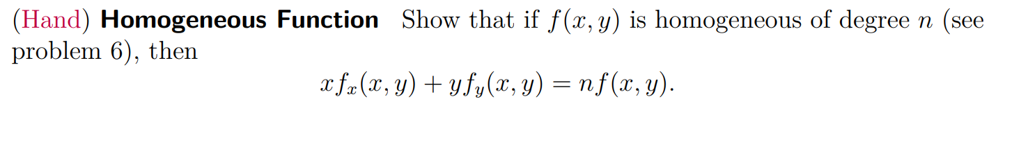 Solved (a) A function f is homogeneous of degree n when | Chegg.com