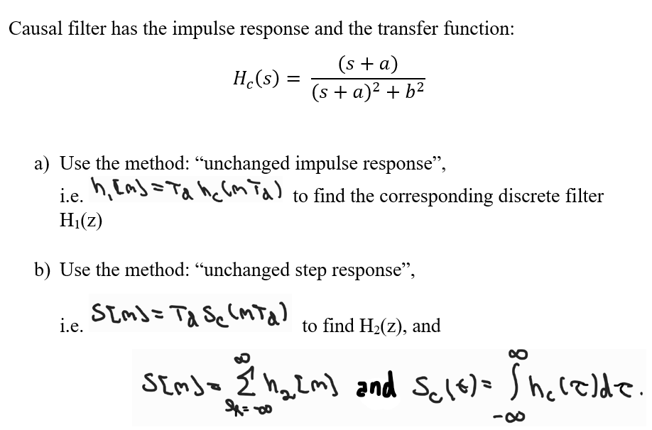 Solved Causal filter has the impulse response and the | Chegg.com