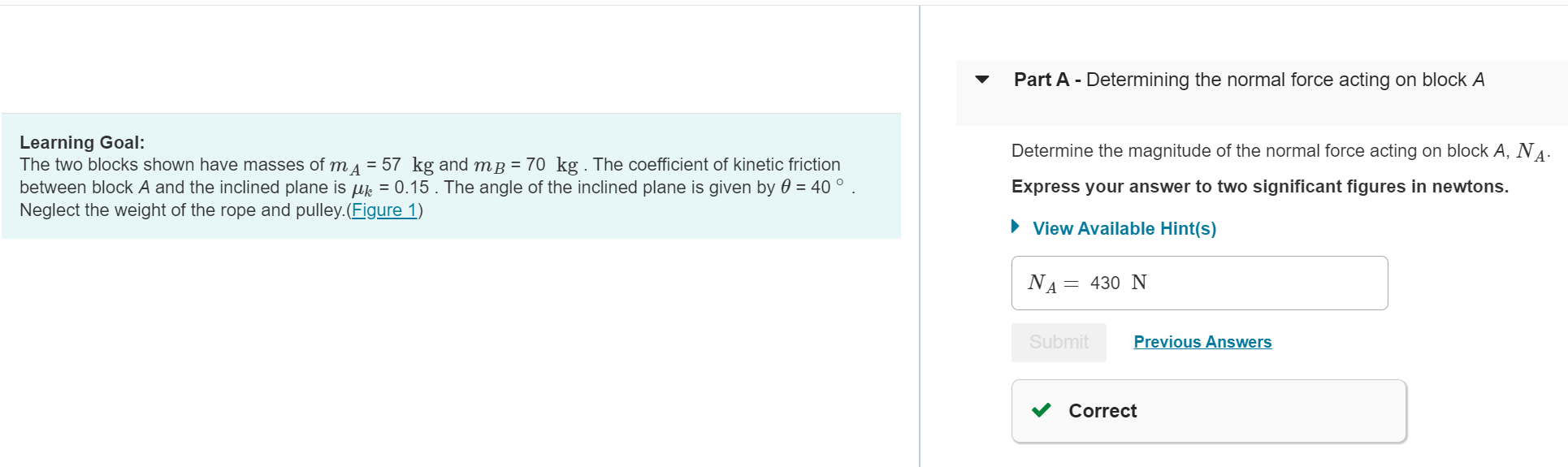 Solved ө В B. Part A - Determining the normal force acting | Chegg.com