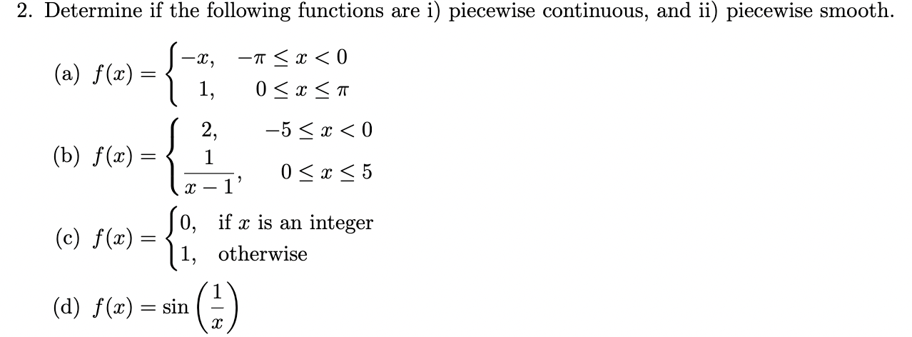 Solved 2. Determine if the following functions are i) | Chegg.com