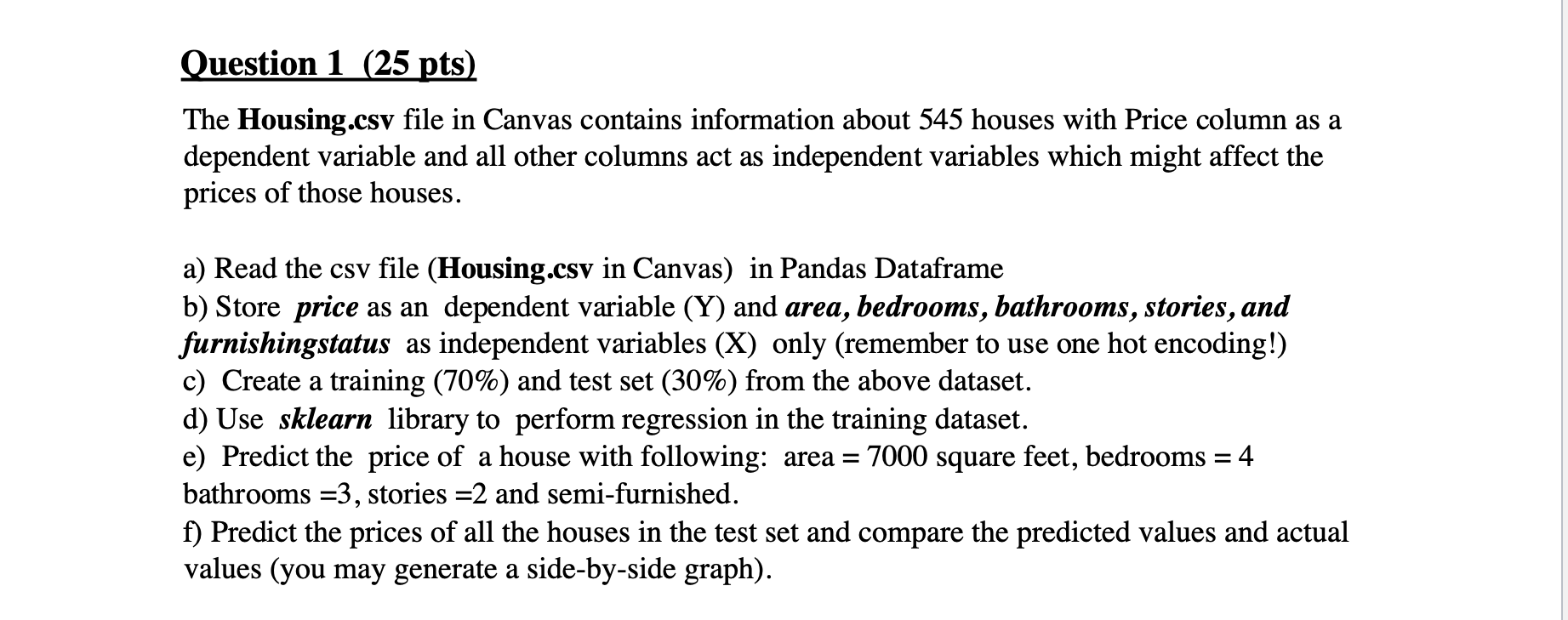 Solved Answer the following questions in Google Colab based | Chegg.com