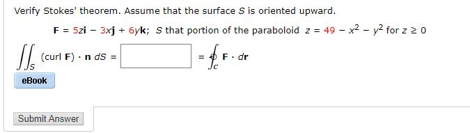 Solved Verify Stokes' theorem. Assume that the surface S is | Chegg.com