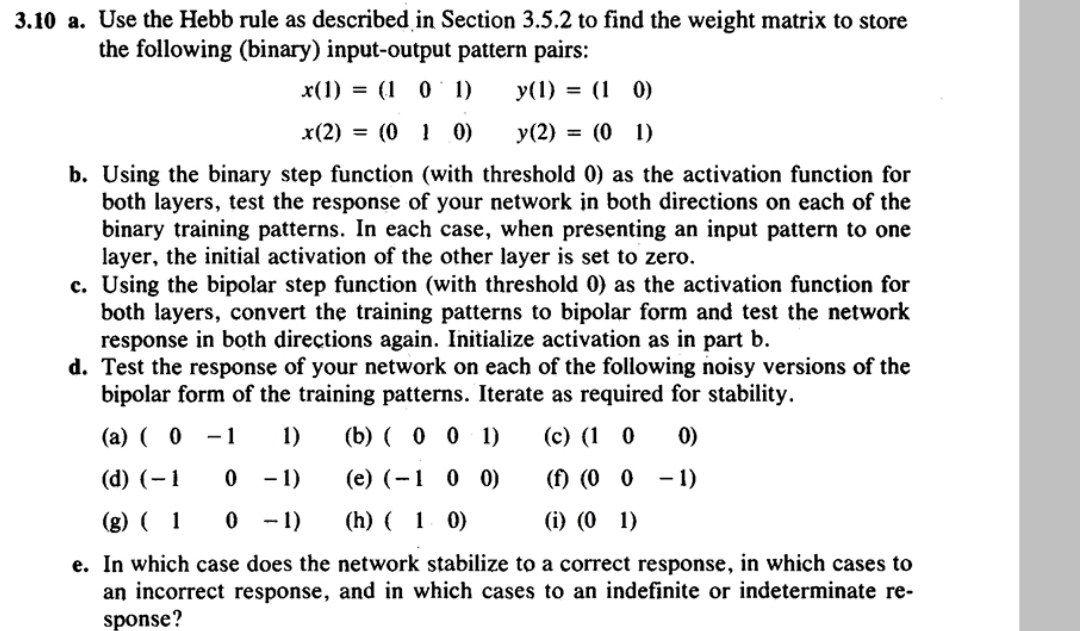 3.10 a. Use the Hebb rule as described in Section | Chegg.com