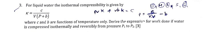 Solved 3. Forliquid water the isothermal compressibility is | Chegg.com