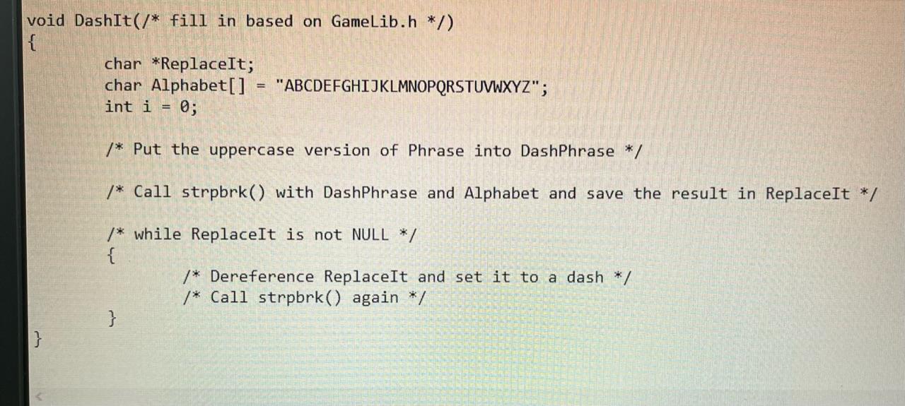 Solved Step 7-DashIt () in your GameLib. c file The function | Chegg.com