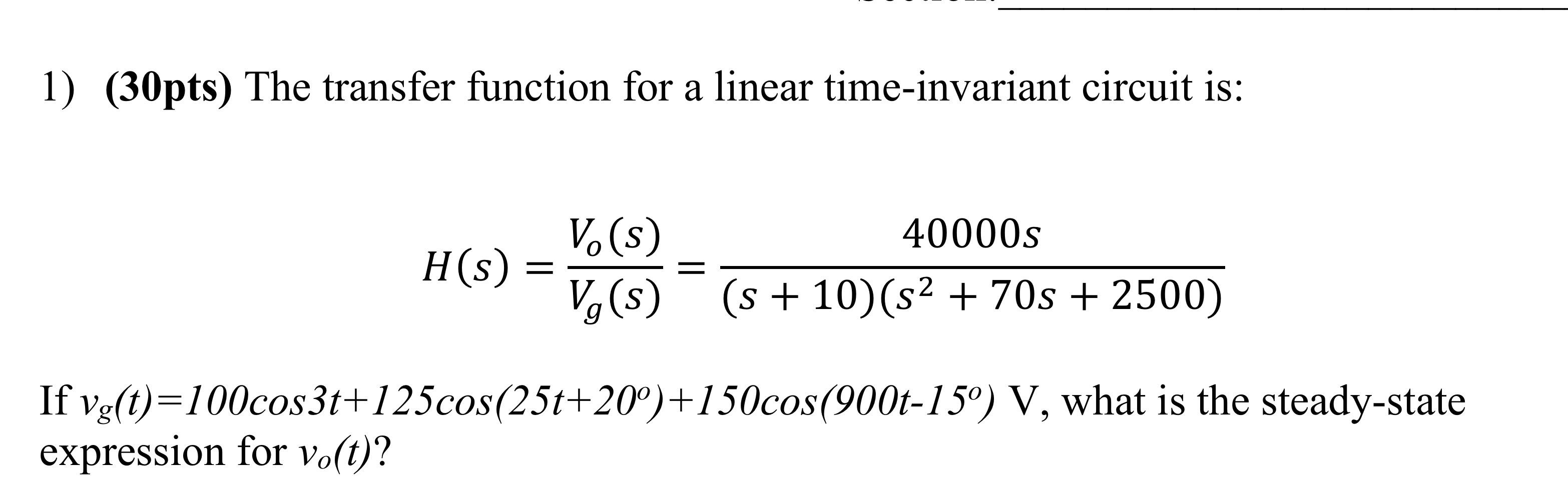 Solved The transfer function for a linear time-invariant | Chegg.com