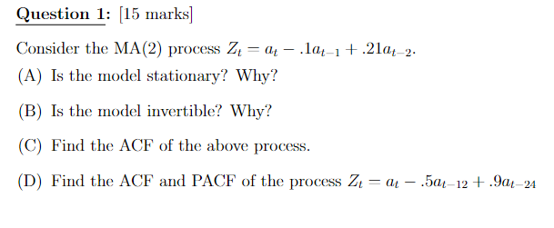 Solved Question 1: [15 marks] Consider the MA (2) process 2 | Chegg.com