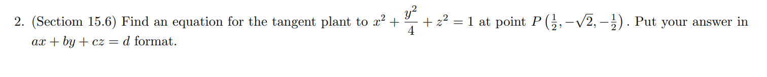 Solved (Sectiom 15.6) ﻿Find an equation for the tangent | Chegg.com