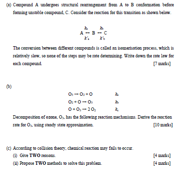 Solved (a) Compound A undergoes structural rearrangement | Chegg.com