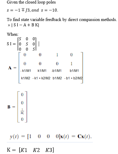 Solved Given the closed loop poles s=-1713, and s= -10. To | Chegg.com