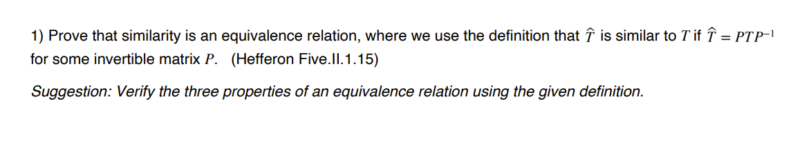 Solved = 1) Prove that similarity is an equivalence | Chegg.com