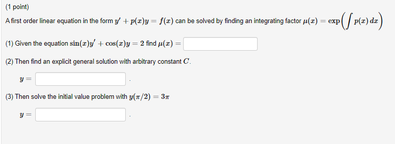 Solved A first order linear equation in the form | Chegg.com