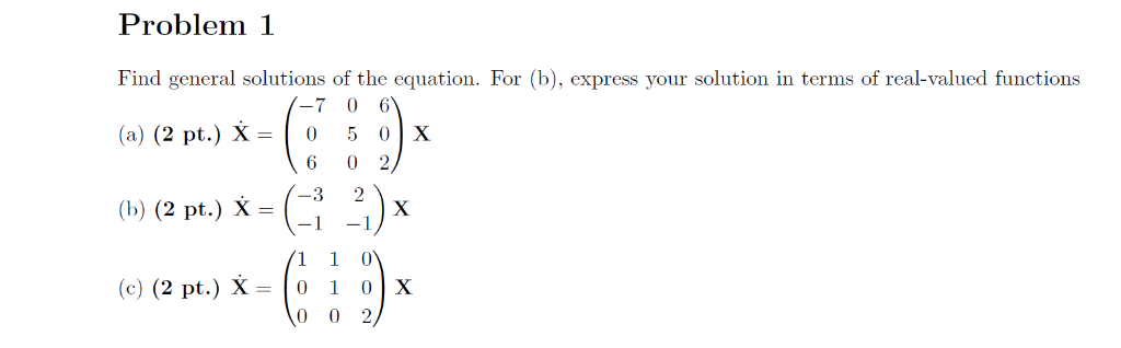 Solved Problem 1 Find general solutions of the equation. For | Chegg.com