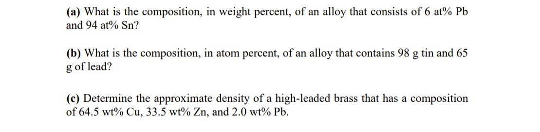 Solved (a) What is the composition, in weight percent, of an | Chegg.com