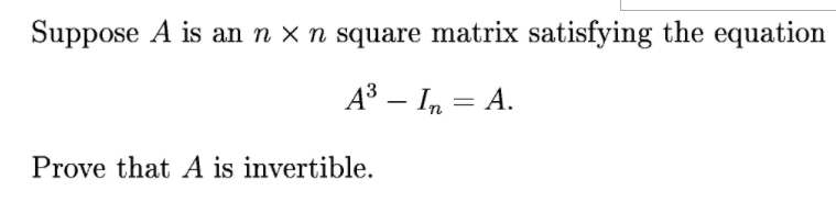 Solved Suppose A is an n x n square matrix satisfying the | Chegg.com
