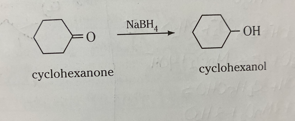 Solved NaBH OH Oo cyclohexanone cyclohexanol 13. How could | Chegg.com