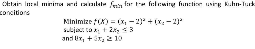 Solved btain local minima and calculate fmin for the | Chegg.com