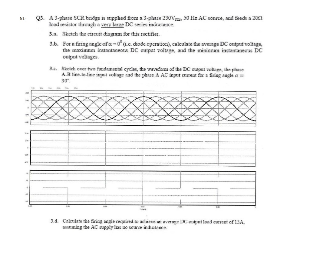 Solved si- Q3. A 3-phase SCR bridge is supplied from a | Chegg.com