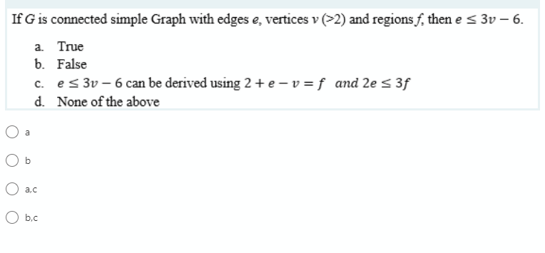 Solved If G is connected simple Graph with edges e, vertices | Chegg.com