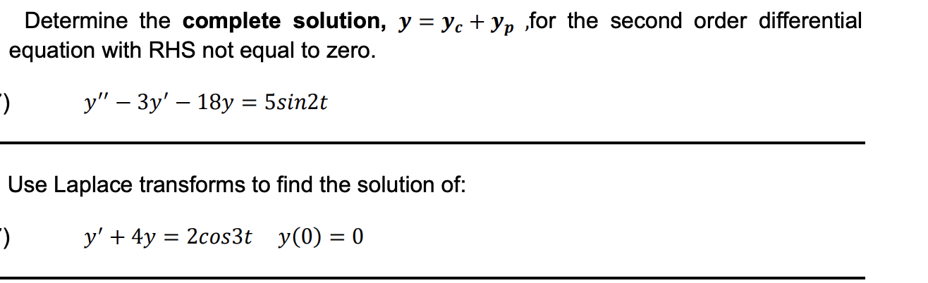 Solved Determine the complete solution, y = yc + Yp for the | Chegg.com