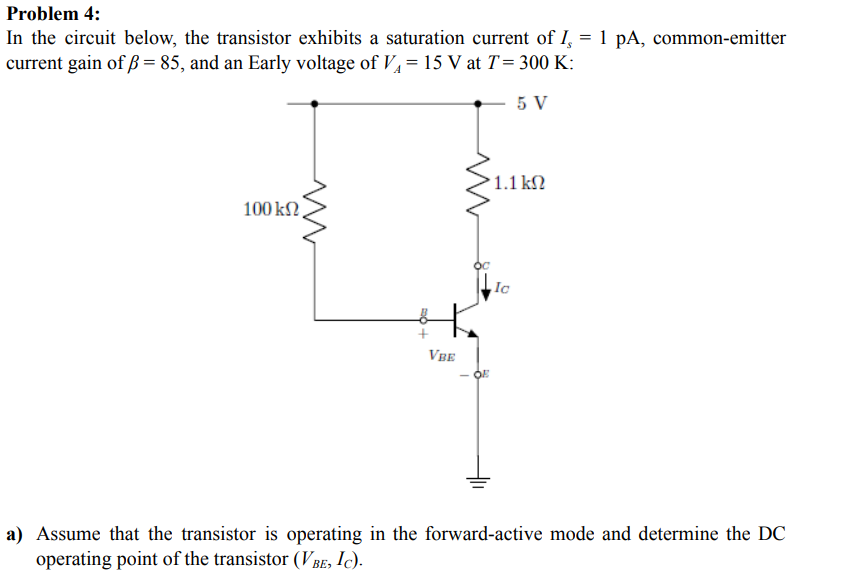 Solved In the circuit below, the transistor exhibits a | Chegg.com