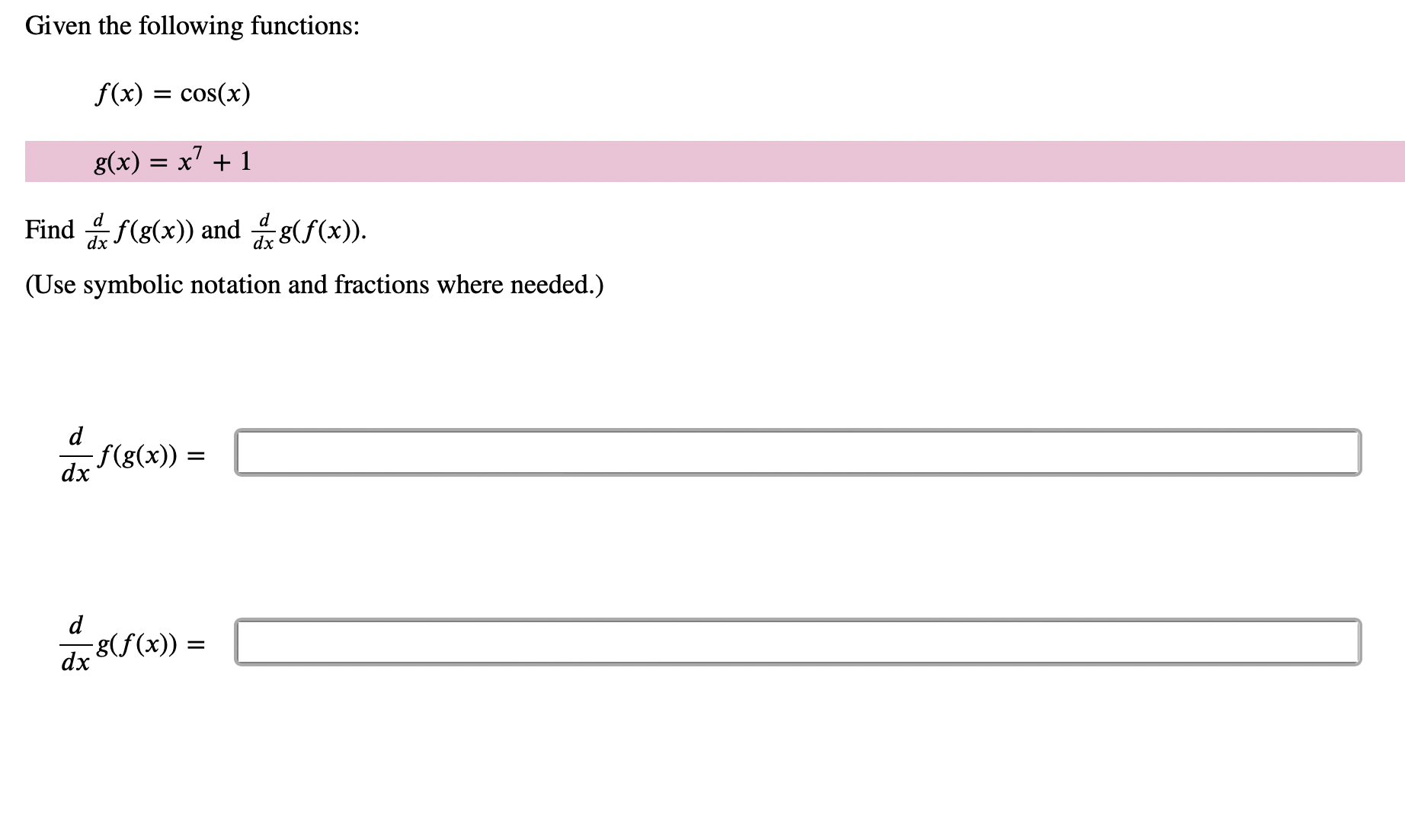 Solved Given the following functions: f(x)=cos(x)g(x)=x7+1 | Chegg.com
