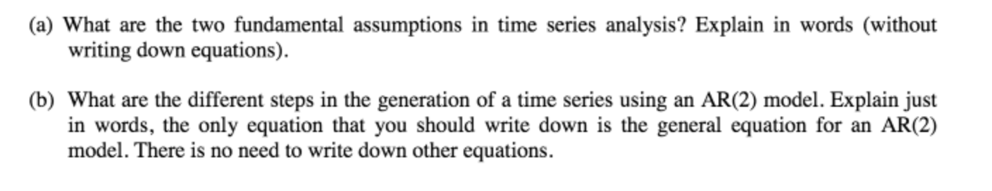 (a) What are the two fundamental assumptions in time | Chegg.com