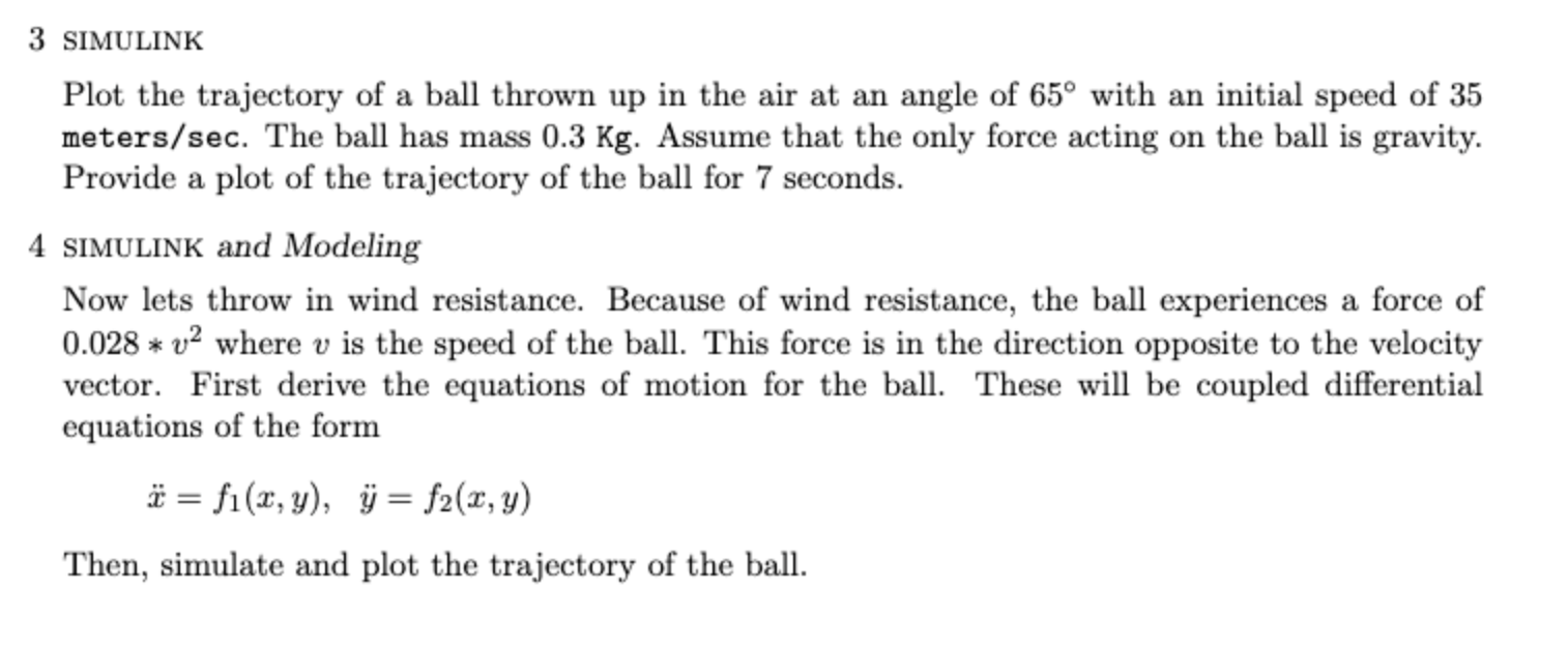 Solved 3 SIMULINK Plot the trajectory of a ball thrown up in | Chegg.com
