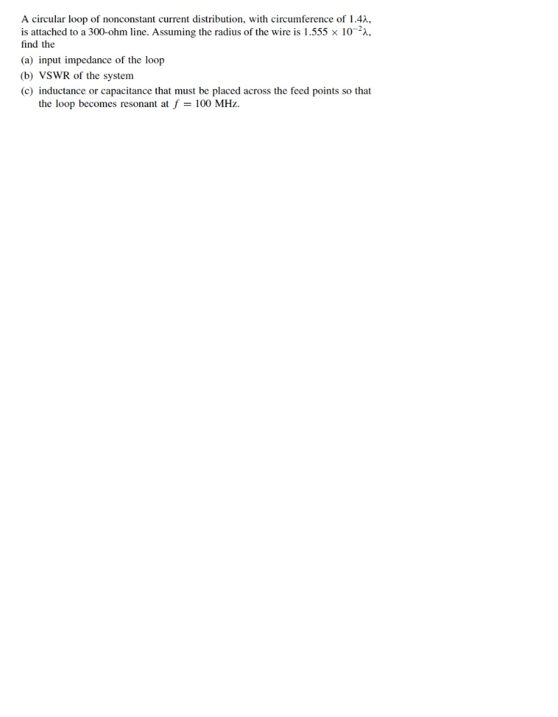 A circular loop of nonconstant current distribution, | Chegg.com