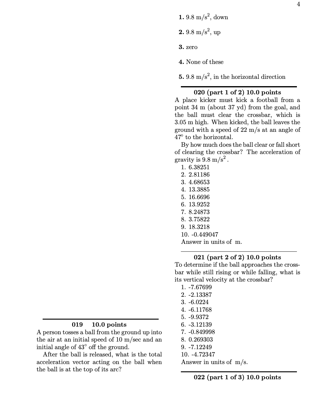 Solved 4 1. 9.8 m/s², down 2. 9.8 m/s?, up 3. zero 4. None | Chegg.com