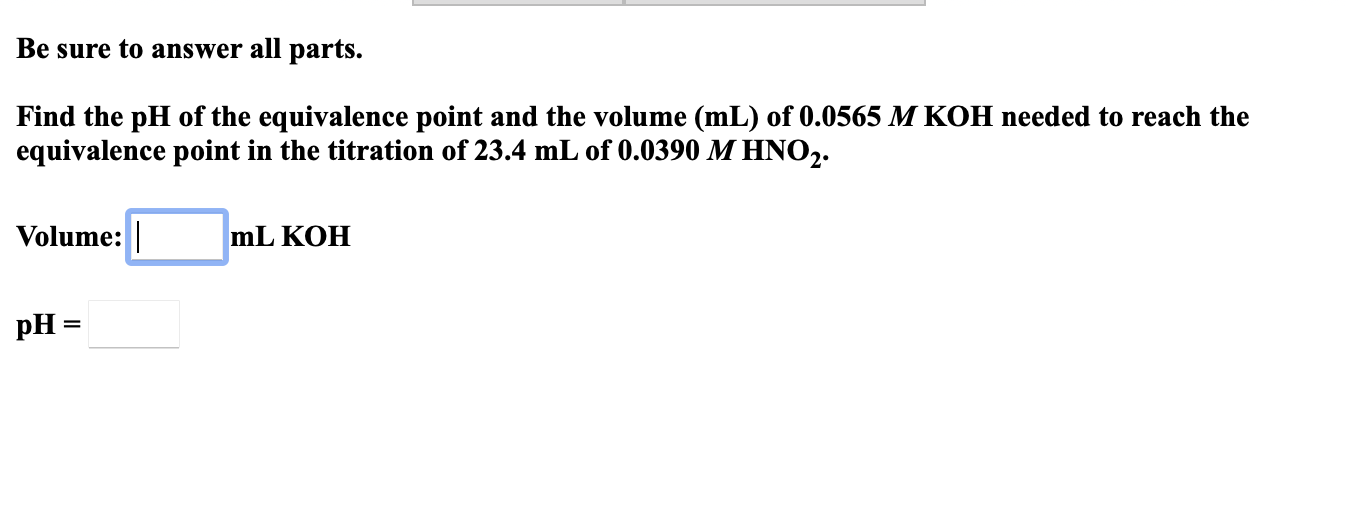 Be sure to answer all parts. Find the pH of the | Chegg.com