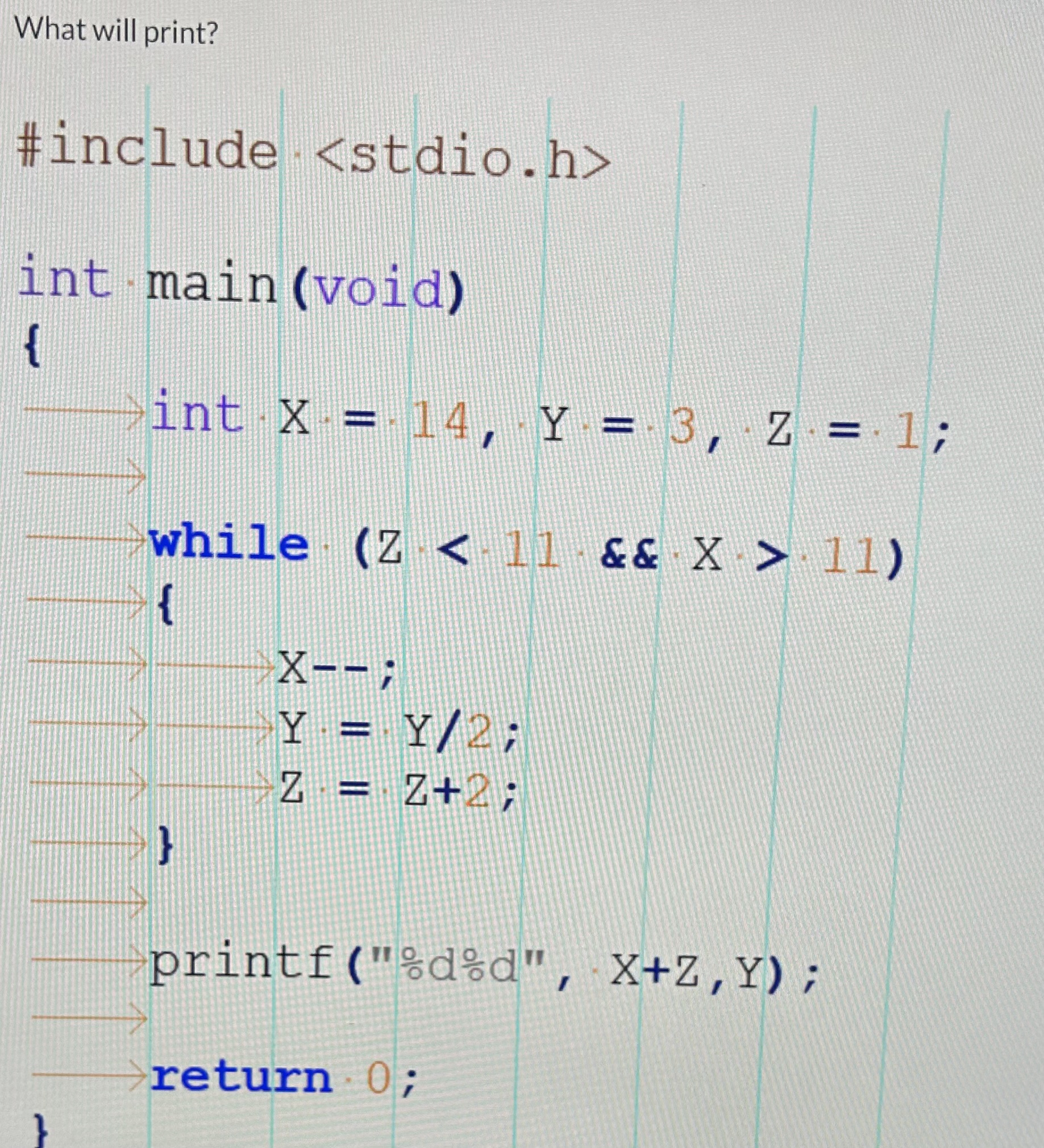 Solved What will print? #include stdio.h> int main | Chegg.com