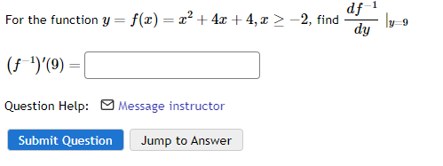 Solved For the function y=f(x)=x2+4x+4,x≥−2, find | Chegg.com