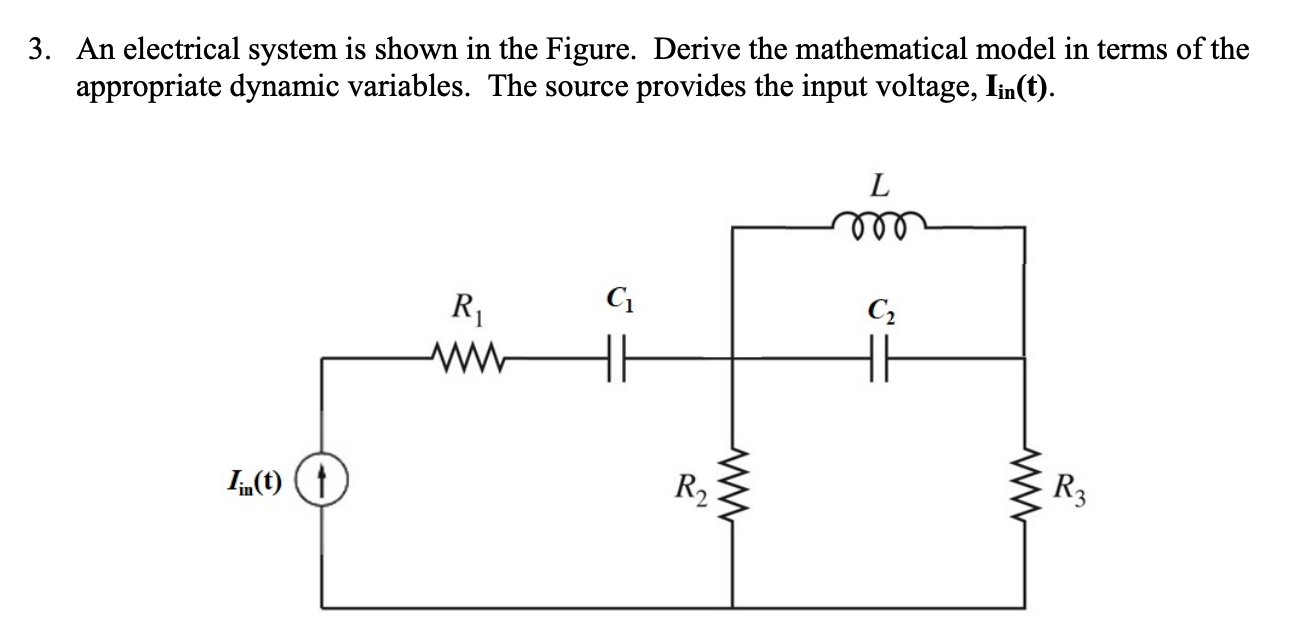 Solved 3. An electrical system is shown in the Figure. | Chegg.com