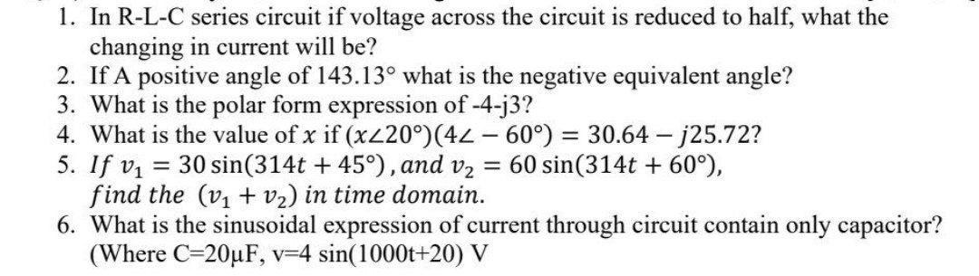 Solved 1. In R-L-C series circuit if voltage across the | Chegg.com