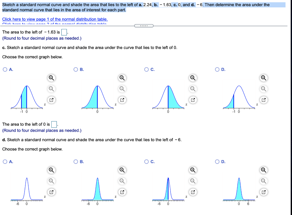 Solved Sketch a standard normal curve and shade the area | Chegg.com