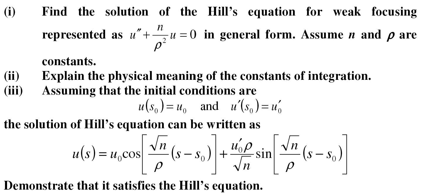 (i) Find the solution of the Hill's equation for weak | Chegg.com