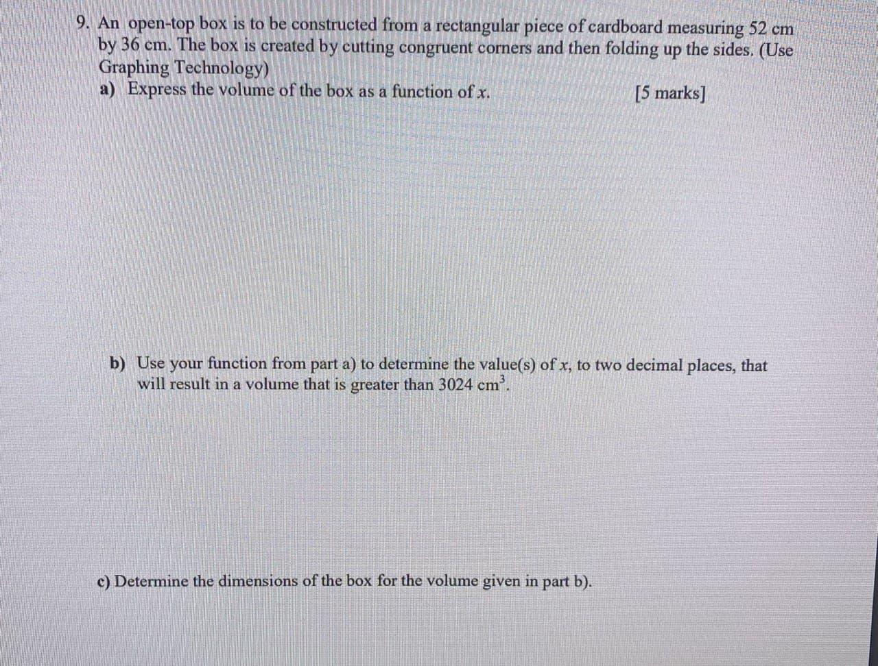 Solved 9. An open-top box is to be constructed from a | Chegg.com