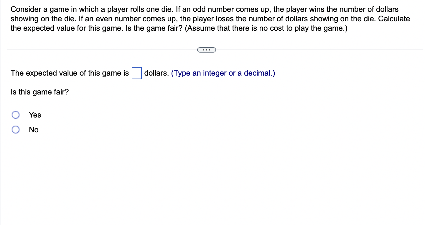 Solved Consider a game in which a player rolls one die. If | Chegg.com