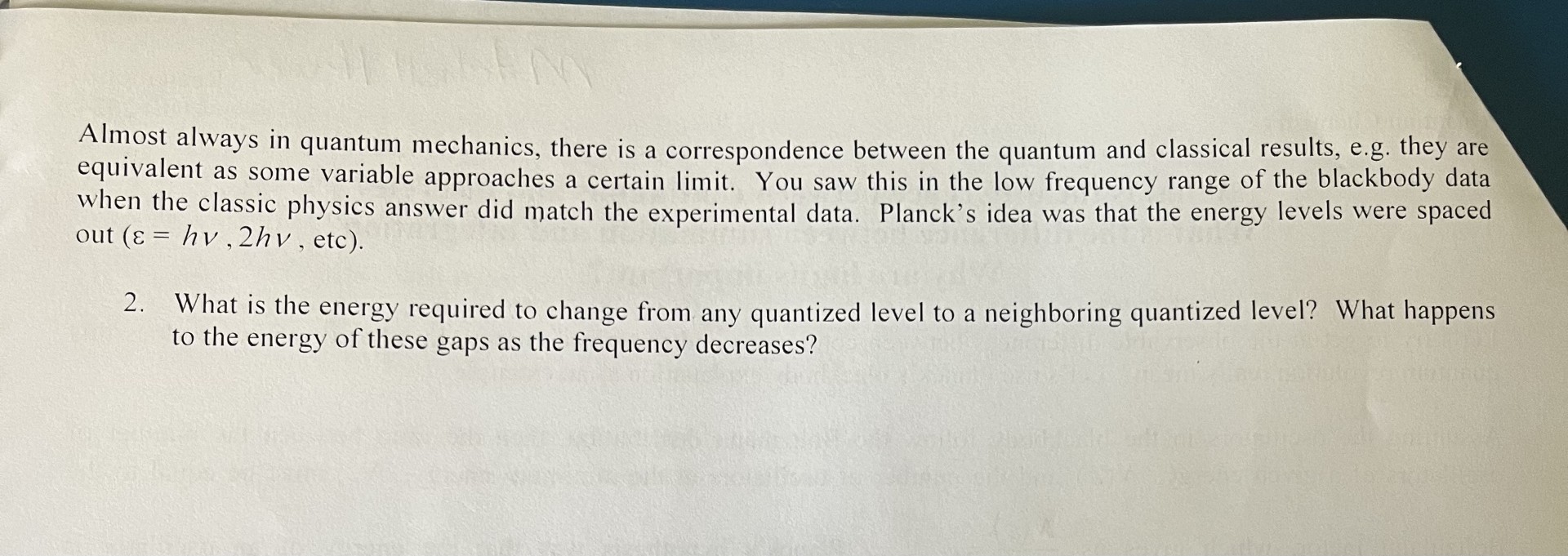 Solved Almost always in quantum mechanics, there is a | Chegg.com