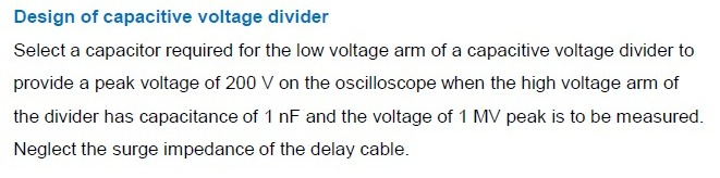Solved Design of capacitive voltage divider Select a | Chegg.com