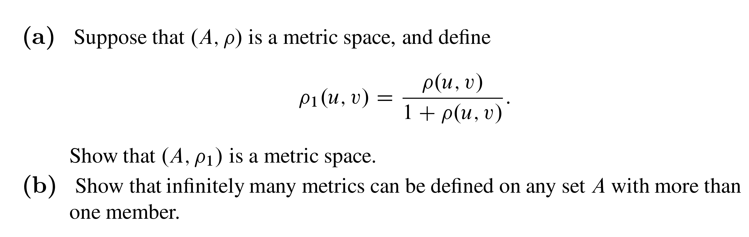 Solved (a) Suppose that (A,ρ) is a metric space, and define | Chegg.com