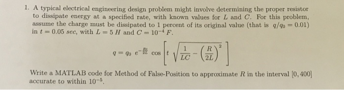 Solved 1. A typical electrical engineering design problem | Chegg.com