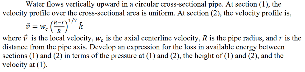 Solved Water flows vertically upward in a circular | Chegg.com
