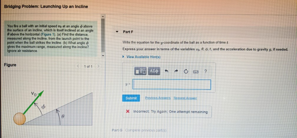 Solved Bridging Problem: Launching Up an Incline Part F You | Chegg.com