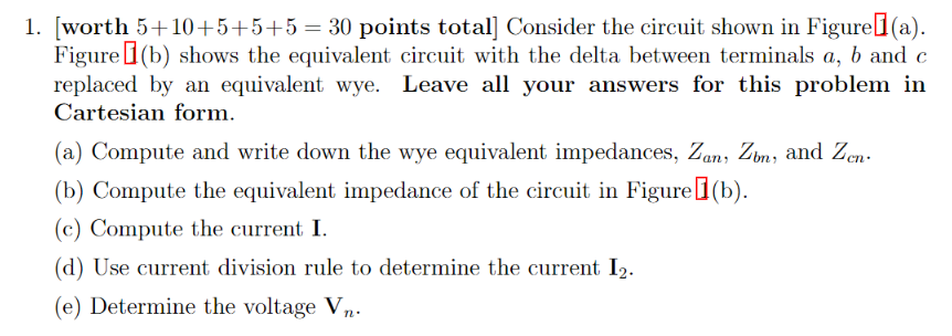Solved 1. [worth 5+10+5+5+5= 30 points total] Consider the | Chegg.com