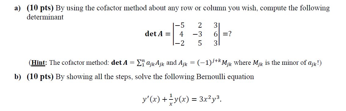 Solved a) (10 pts) By using the cofactor method about any | Chegg.com
