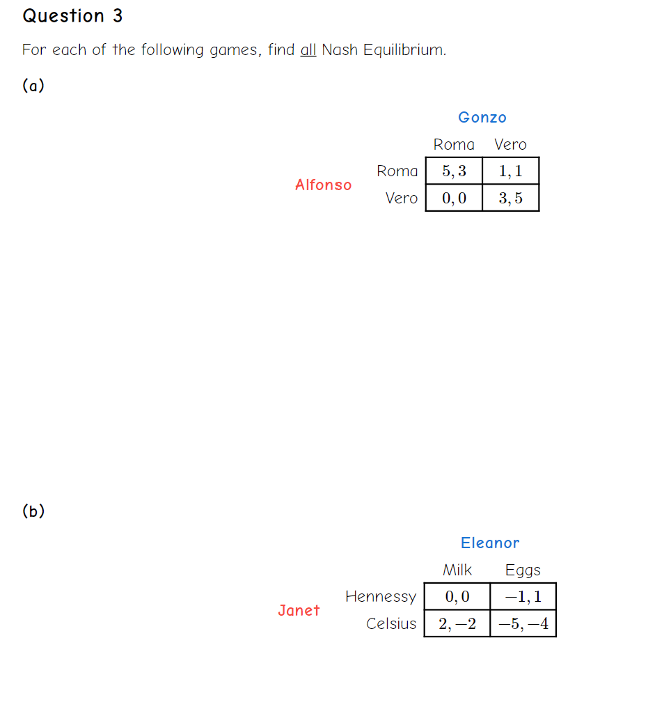 Solved Question 3For each of the following games, find all | Chegg.com