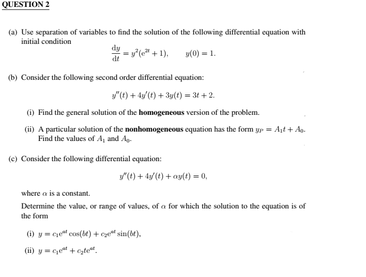 Solved (a) Use separation of variables to find the solution | Chegg.com